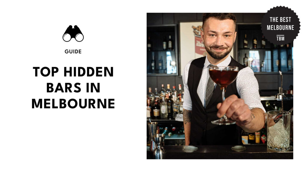 4 top hidden bars in Melbourne where secrets are served [2026 ]