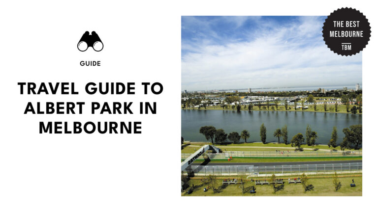 Get the Inside Scoop on the Best of Albert Park Melbourne